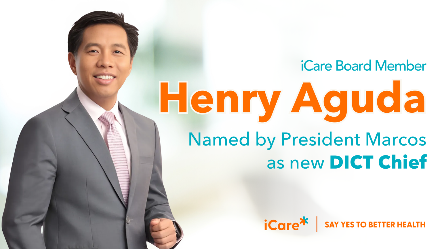 iCare Board Member Henry Aguda Named by President Marcos as New DICT ...